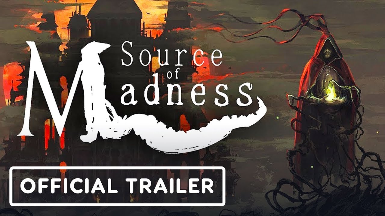Source of Madness - Official Gameplay Trailer | Summer of Gaming 2021 ...