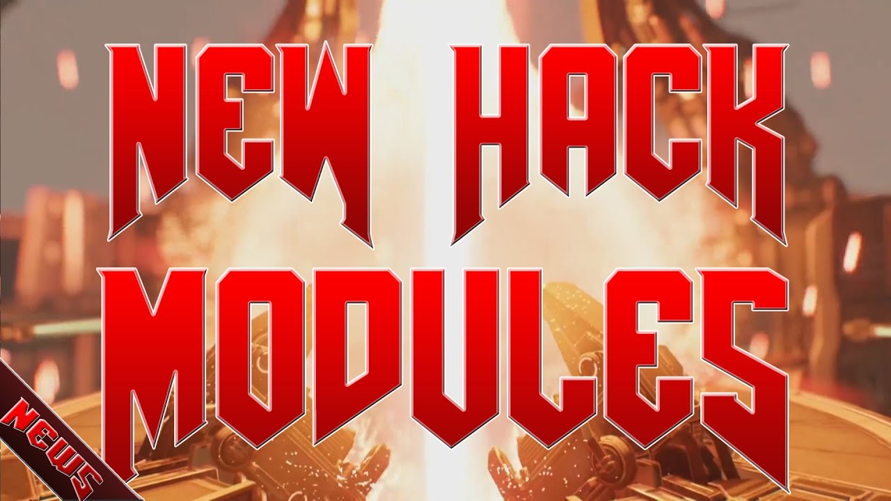 New Hack Modules and Pre Order Bonus! | DOOM - YouTube