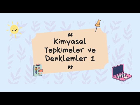 Kimyasal Tepkimeler ve Denklemler Konu Anlatımı 1 | TYT | #kimya #denklemler