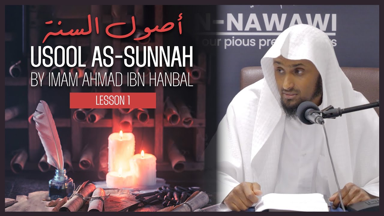 Usool as-Sunnah By Imam Ahmad || أصول السنة || Lesson 1 || Shaykh Saeed ...