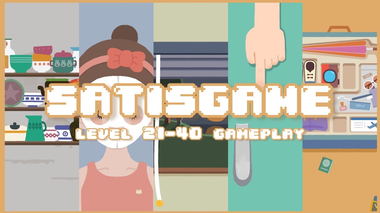 One Of The Stress-free Game "Satisgame" Level 21-40 Gameplay - YouTube