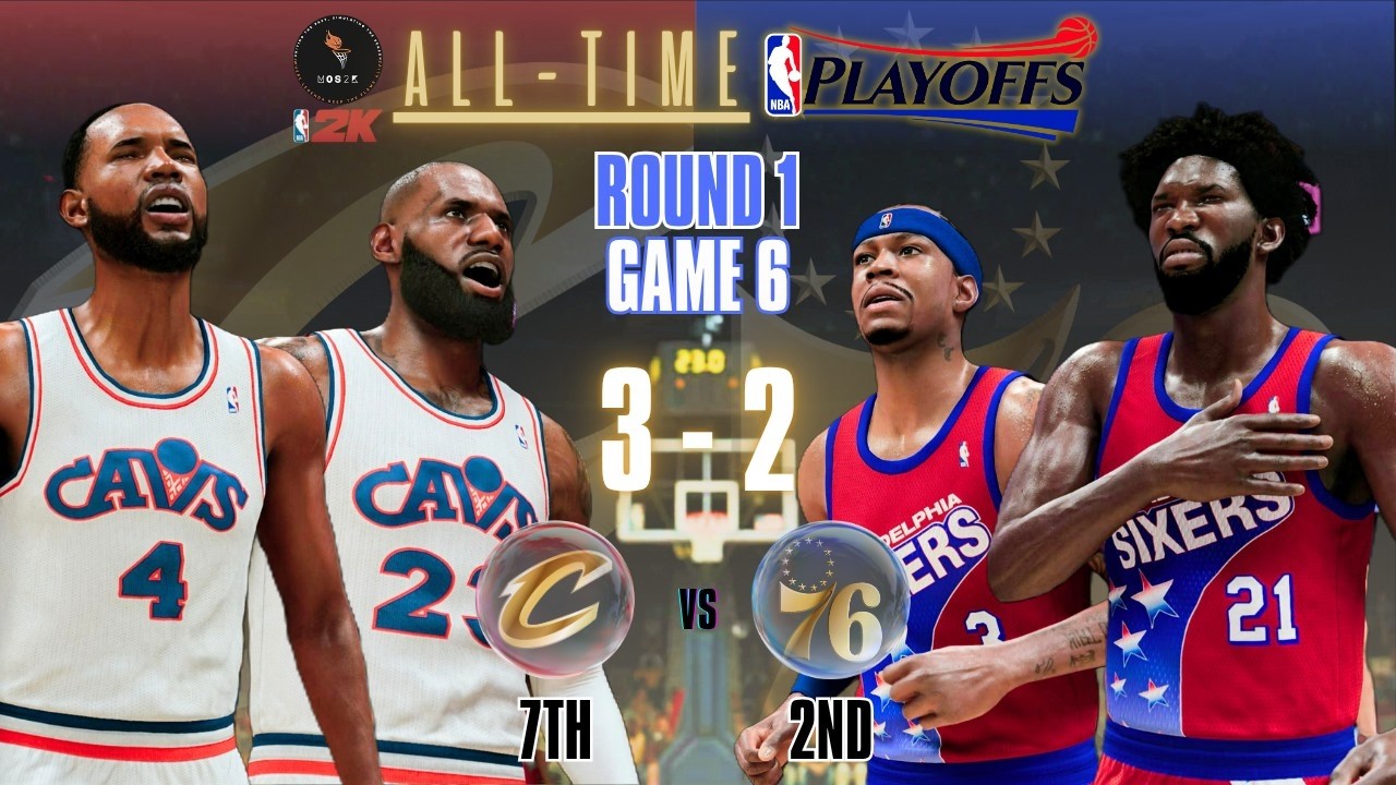 NBA 2K26 | All Time 76ers vs All Time Cavaliers | Round 1 Game 6 | All ...