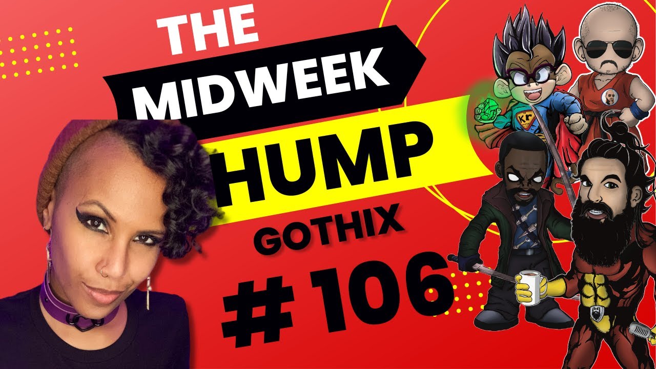 The Midweek Hump #106 feat. Gothix - YouTube