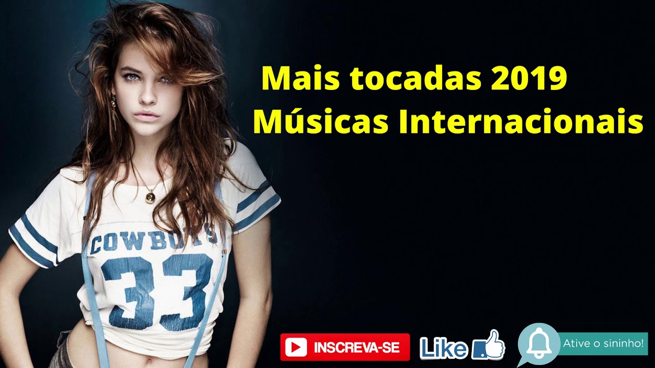 Top Músicas Internacionais Pop 2019 Mais Tocadas - Top International ...