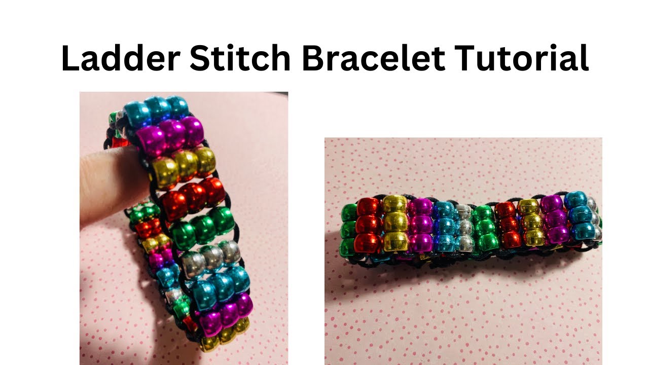 Bracelet Tutorial. Jewelry Tutorial. Jewellery Tutorial. Ladder Stich ...