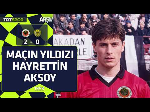 Gençlerbirliği - Ankaragücü: 2-0 (1992-93 sezonu) Maçın yıldızı Hayrettin Aksoy