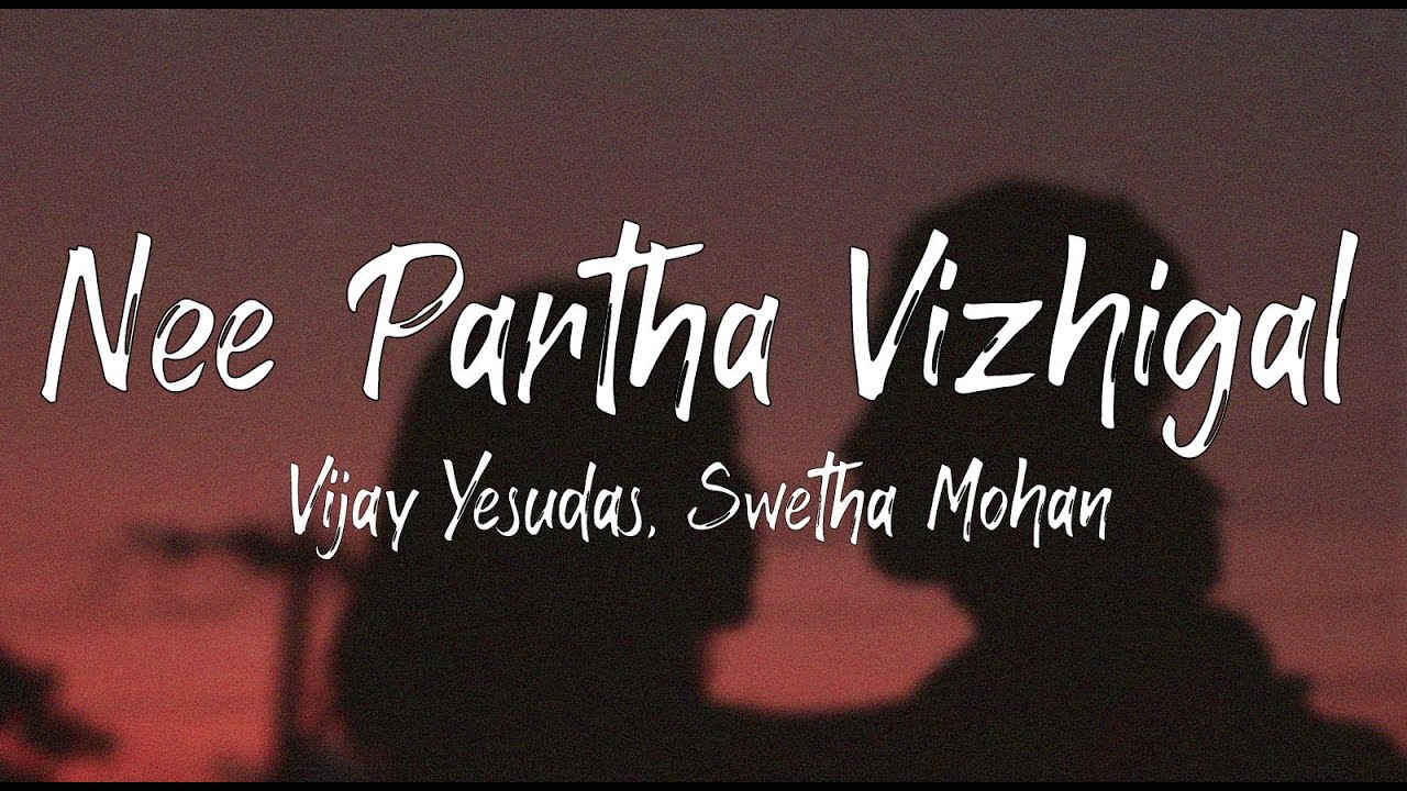 Nee Partha Vizhigal Lyrics – 3 | Anirudh Ravichandar | Dhanush ...