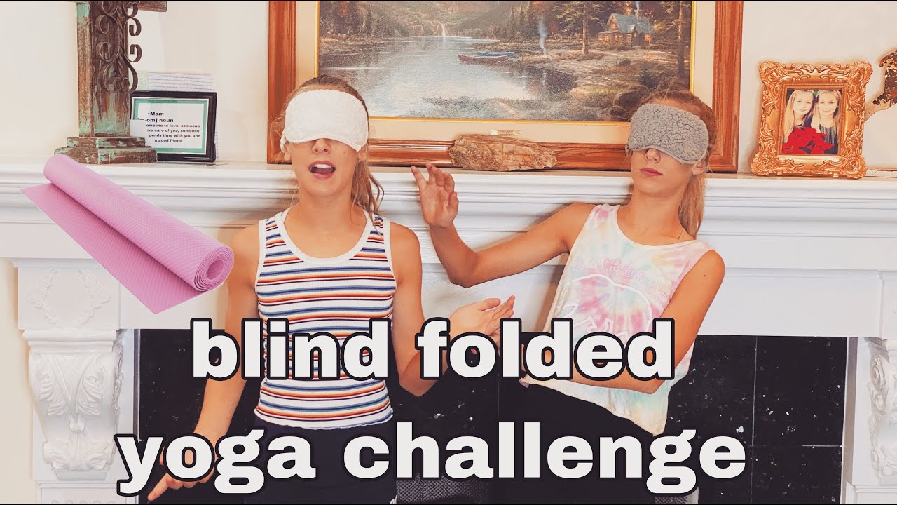 BLINDFOLDED YOGA CHALLENGE! - YouTube