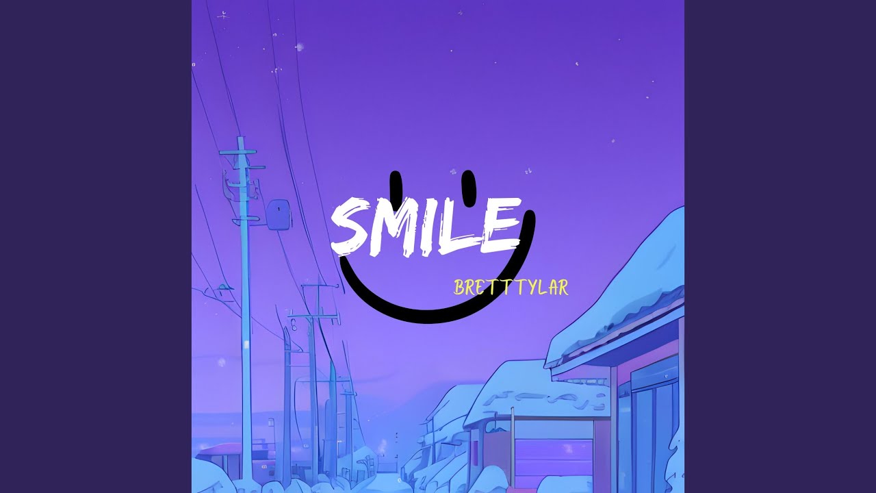 Smile - YouTube
