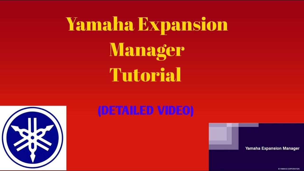 Yamaha expansion manager tutorial | Detailed video | - YouTube