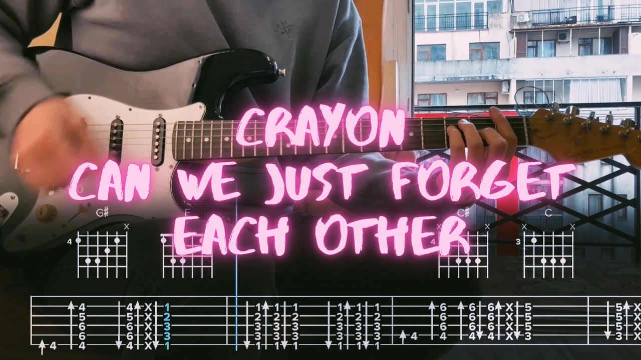 can we just forget each other crayon Сover / Guitar Tab - YouTube