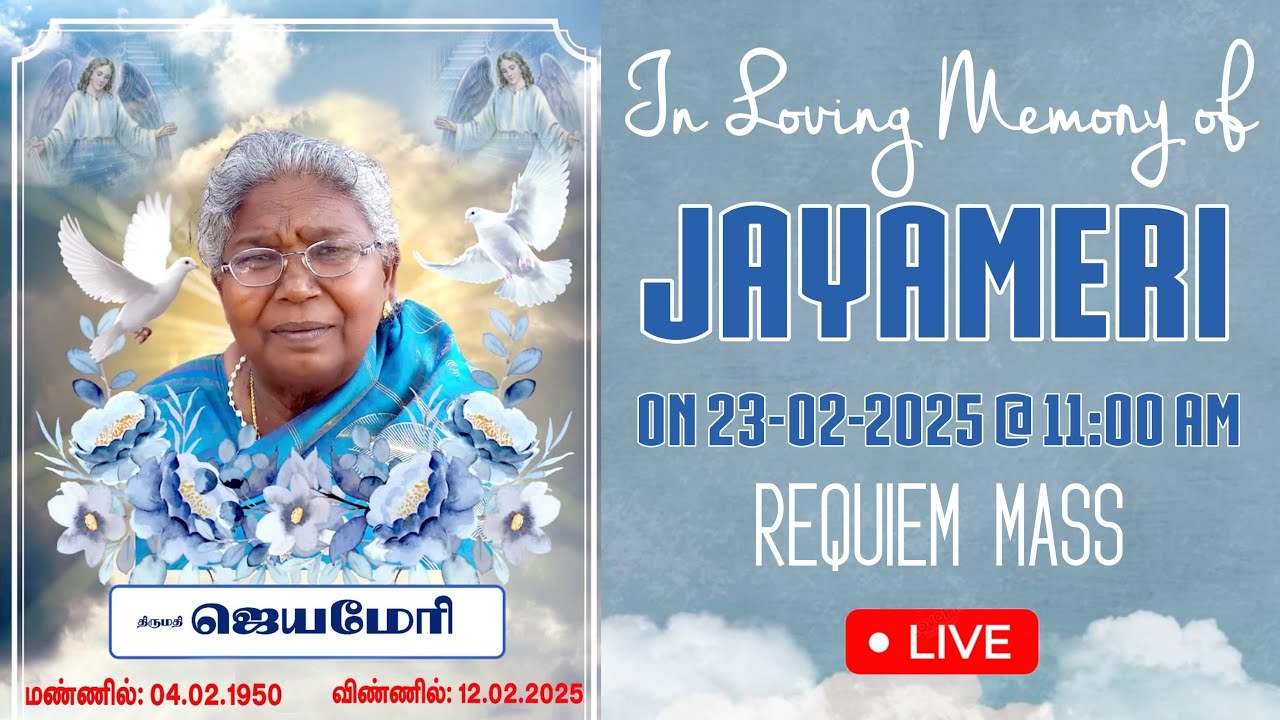 Requiem Mass in Memory of Jayamary | 23.02.2025 @ourladyofvelakanni ...