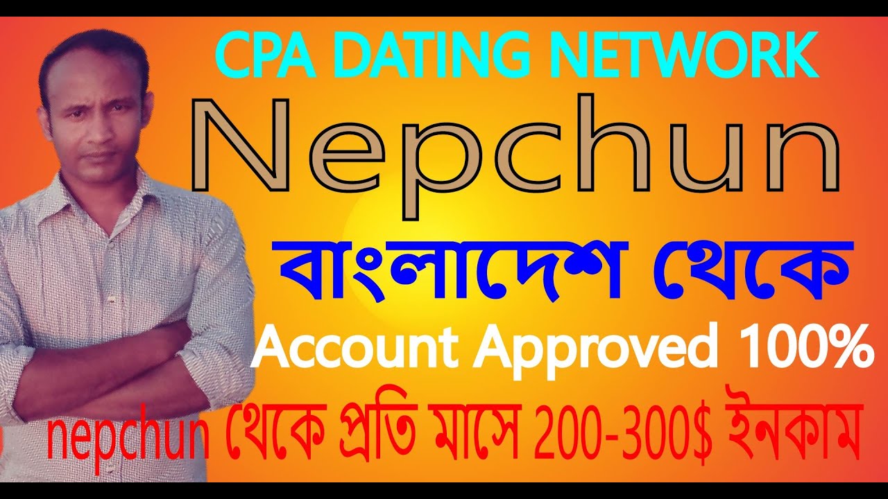 Nepchun Account Approved 100%/ CPA Dating network. - YouTube