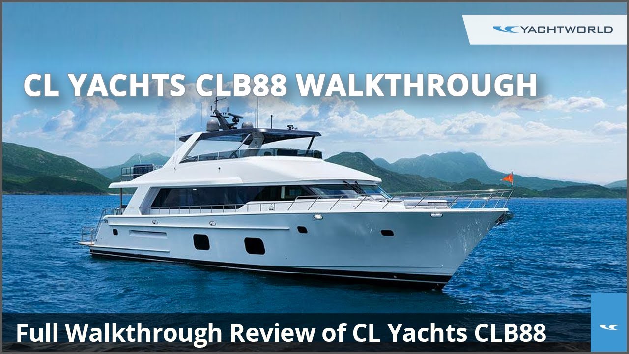 CL Yachts CLB88 Full Walkthrough - YouTube