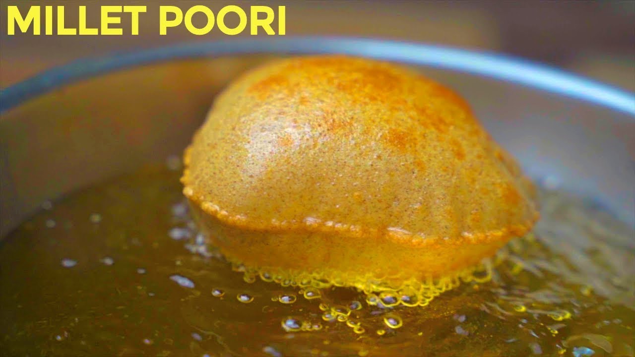 Millet Poori Recipe மில்லட் பூரி Poori Recipe in Tamil Millet Recipes ...