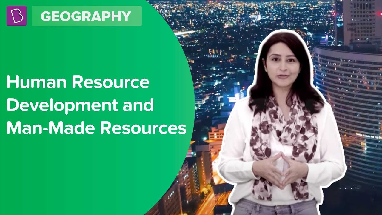 Human Resource Development and Man Made Resources | Class 8 - Geography ...