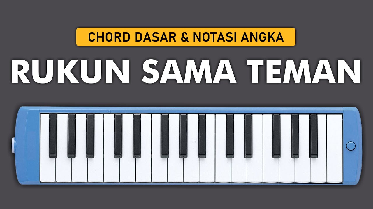 not pianika rukun sama teman versi mudah nada dasar - YouTube