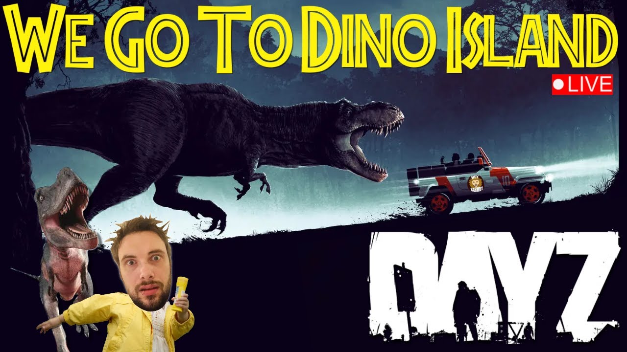 Dayz: We Go To Dino Island - YouTube