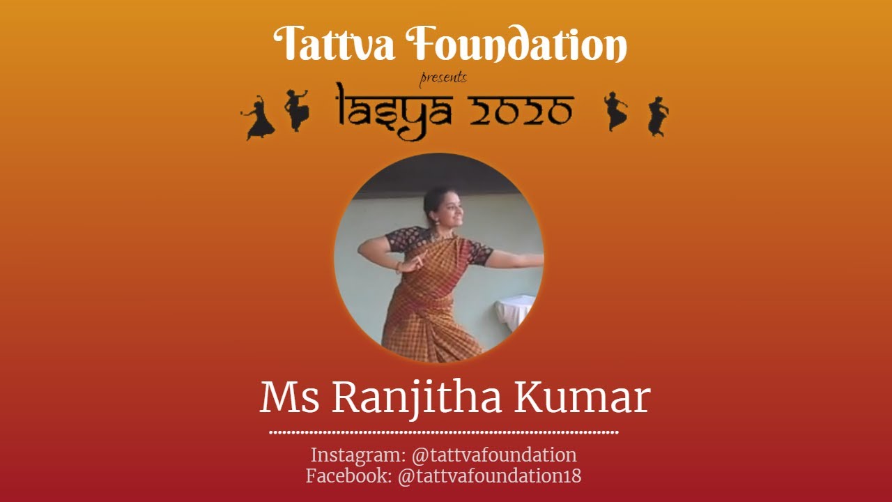 Ms Ranjitha Kumar | Pushpanjali| Bharatanatyam | Lasya 2020| Tattva ...