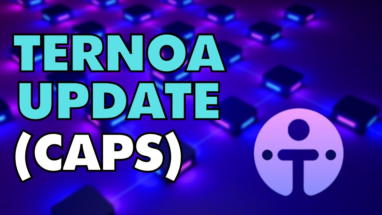 TERNOA (CAPS) UPDATE - EXCHANGE LISTINGS AND STAKING - YouTube