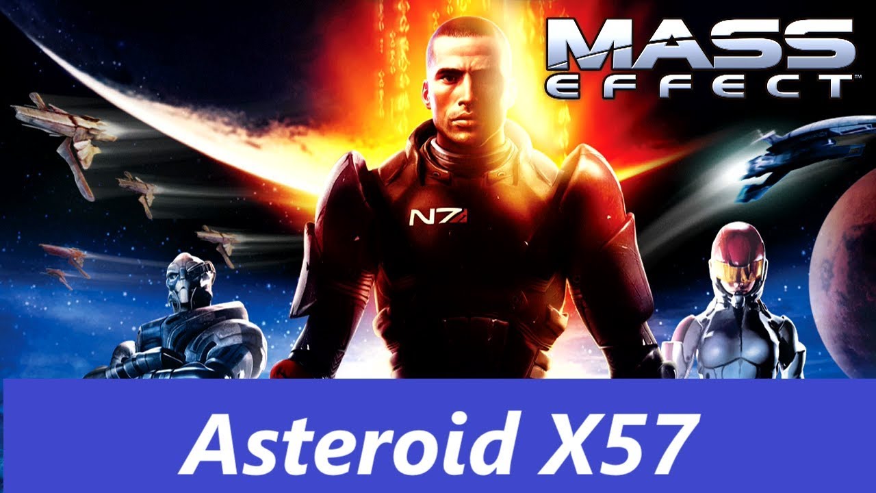 Mass Effect - Asteroid X57 - 3 - YouTube
