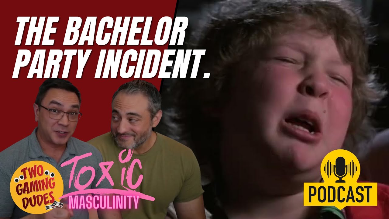 Toxic Masculinity Podcast Ep.3 | The Bachelor Party - YouTube