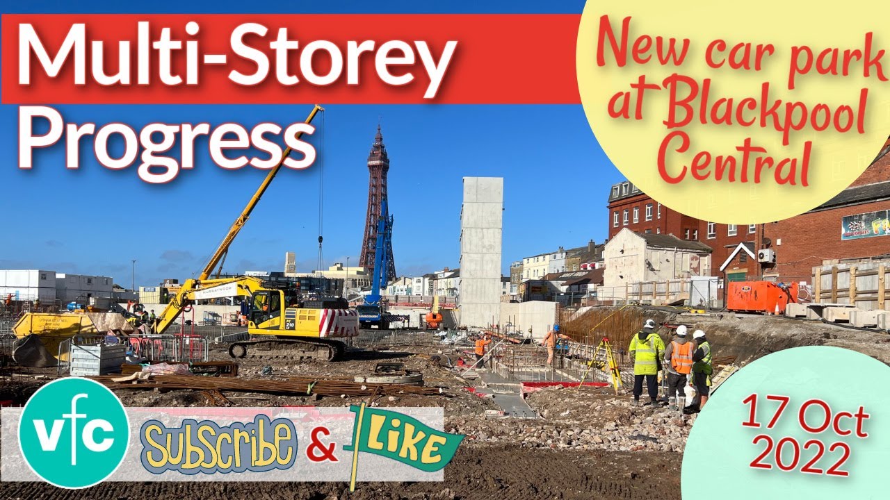 Progress at Blackpool's New Multi-Storey Car Park | Blackpool Central ...
