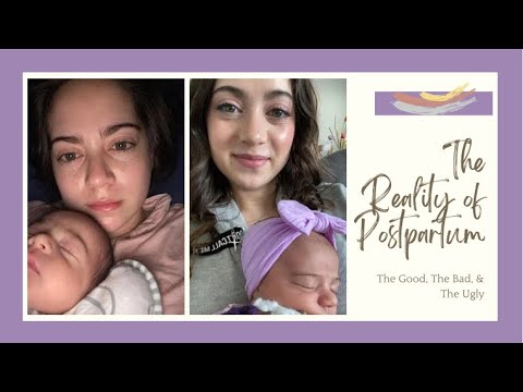 The Reality of Postpartum: The Good, The Bad, & The Ugly - YouTube