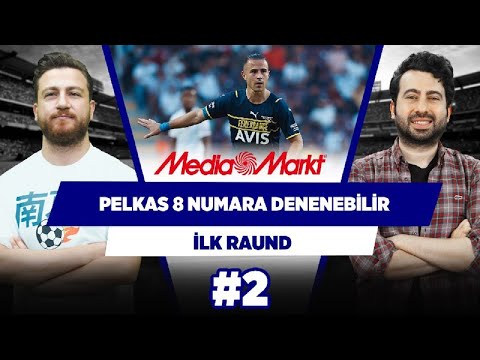 F.Bahçe'de Pelkas 8 numarada denenebilir | Uğur Karakullukçu & Mustafa Demirtaş | İlk Raund #2