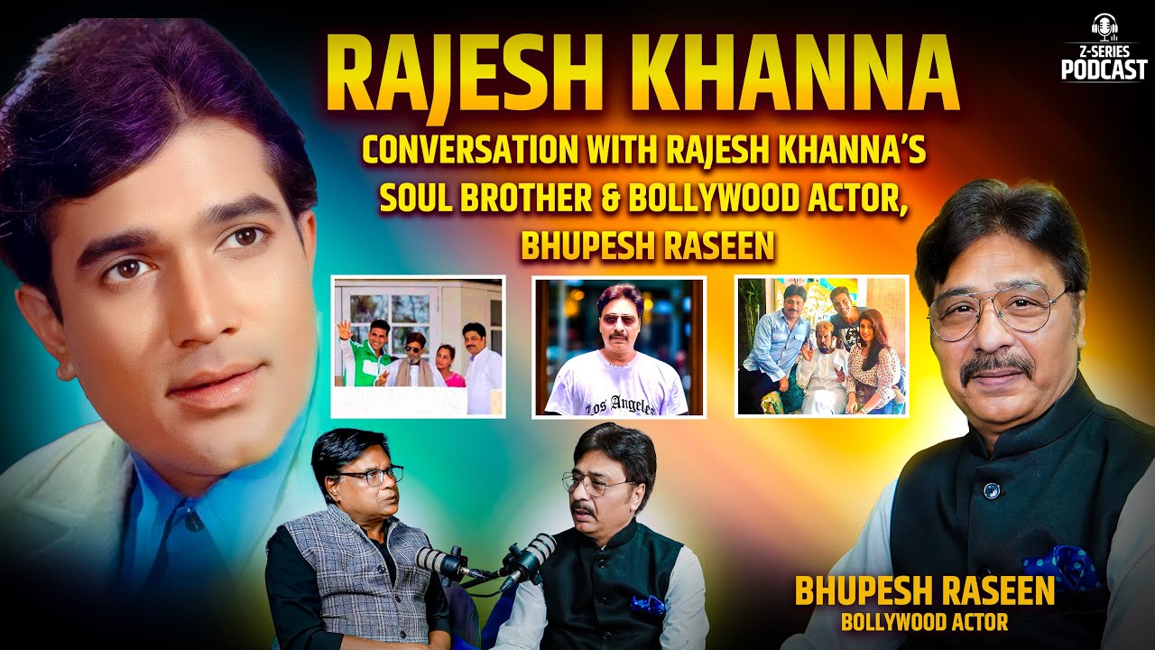 Bollywood Actor Bhupesh Raseen Shares Memories of Superstar Rajesh ...