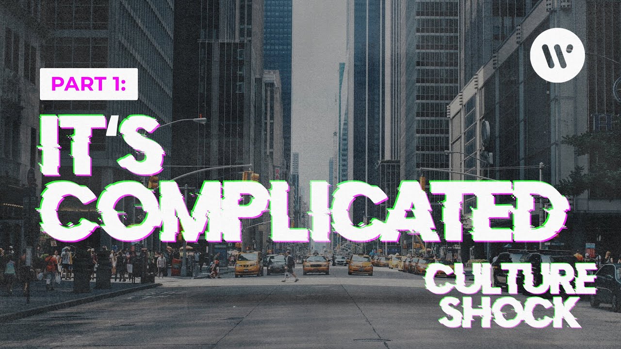 It’s Complicated – Mark Wall – Culture Shock - YouTube