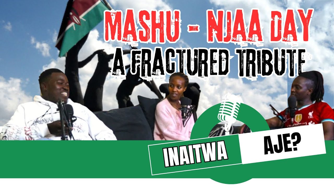 Inaitwa Aje Ep 26: Mashujaa day a fractured tribute - YouTube