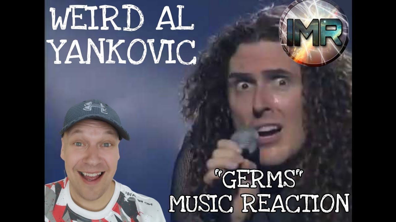 Weird Al Yankovic Reaction - GERMS | FIRST TIME REACTION TO - YouTube