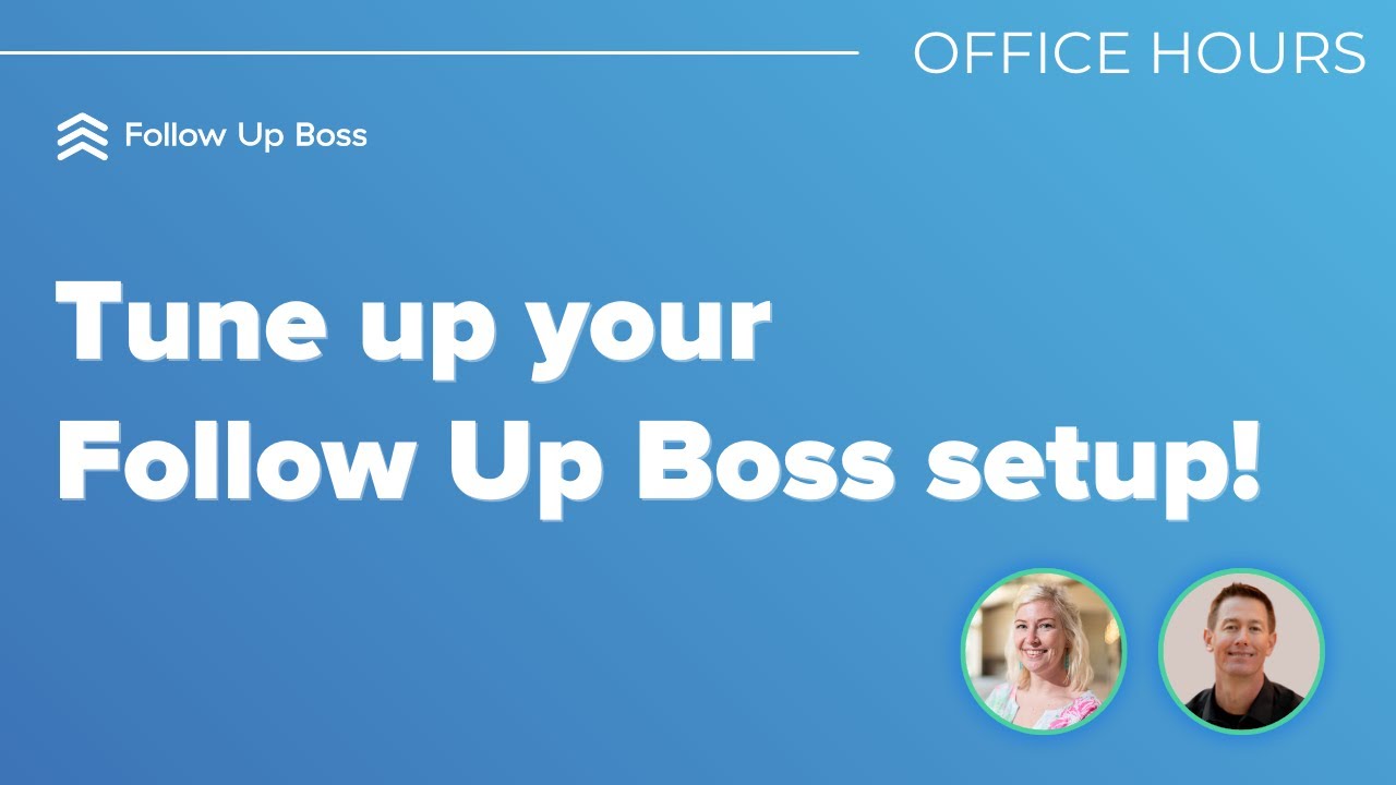 Tune up your Follow Up Boss setup! - YouTube