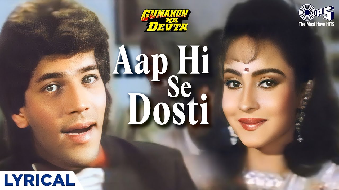 Aap Hi Se Dosti Aap Hi Se Pyar - Lyrical | Gunahon Ka Devta | Sadhana Sargam, Anu Malik | 90s ...