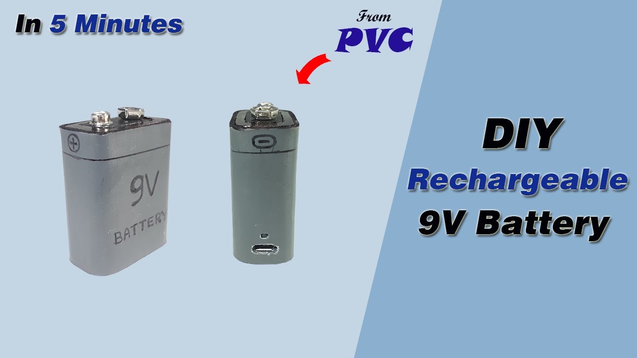 How to Make a 9V Rechargeable Battery at Home from PVC | USB Chargeable ...