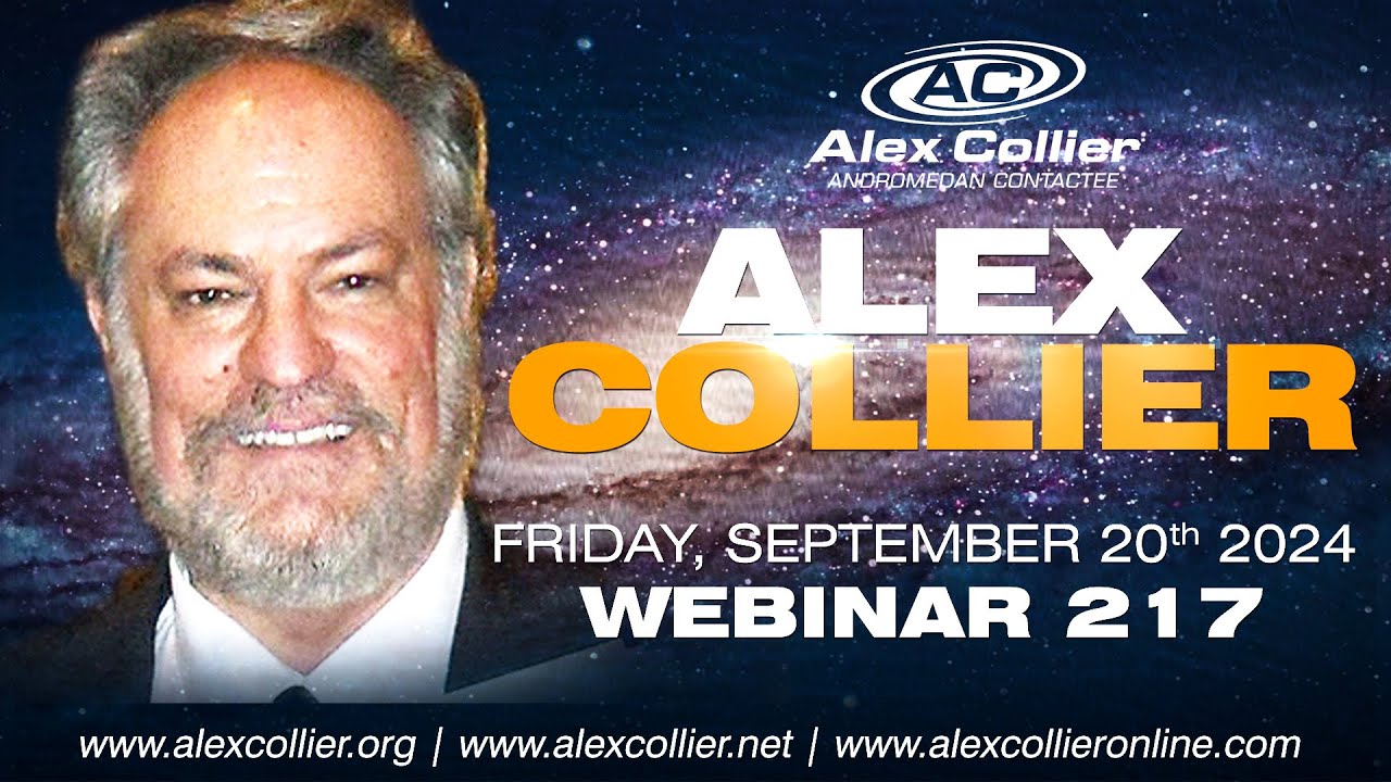 Alex Collier *LIVE* September 20th, 2024, 217th Webinar - Promo Video ...