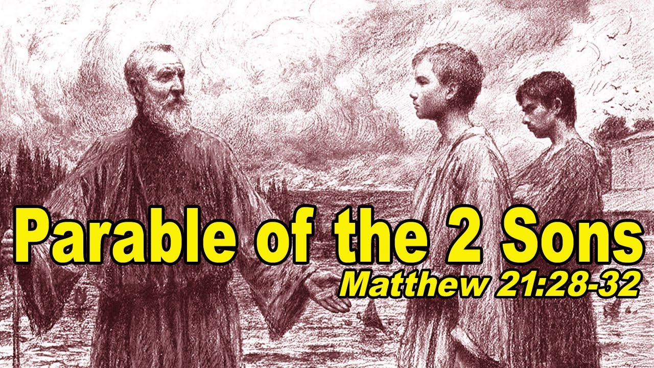 Parable Of The 2 Sons Matthew 21 28 32 YouTube