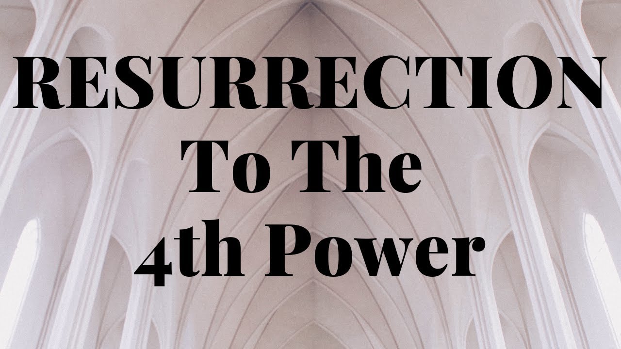 RESURRECTION TO THE 4th POWER | Dr. Ralph Yankee Arnold | BBN - YouTube