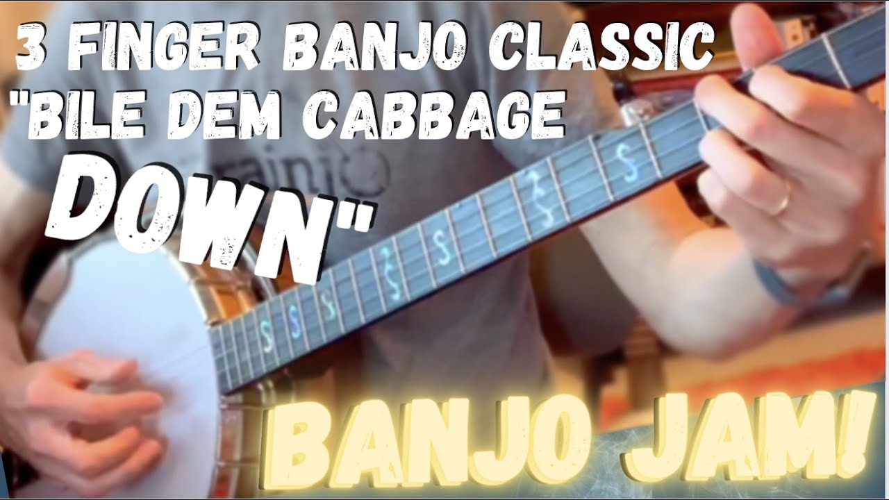 3 Finger Banjo Classic: "Bile Dem Cabbage Down" (demo and jam track ...