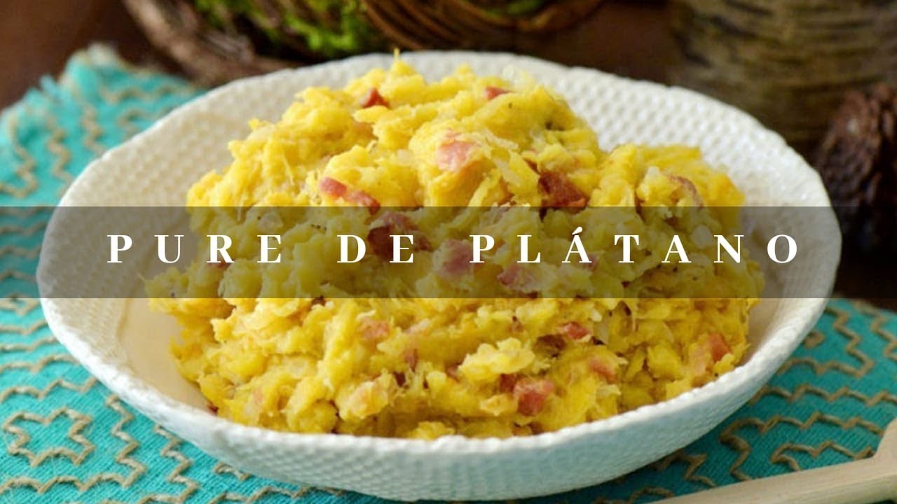 RECETA PURE DE PLÁTANO| Ticky Gomezal - YouTube