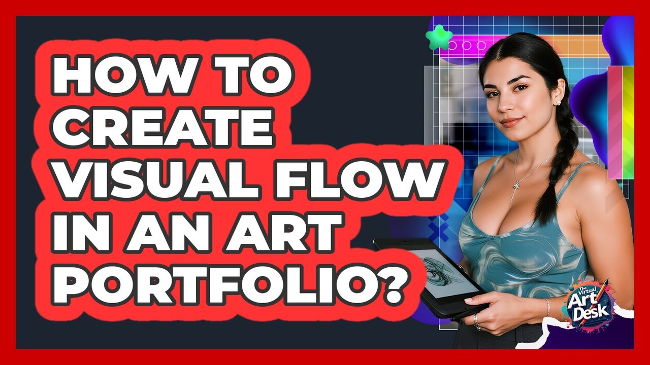 How To Create Visual Flow In An Art Portfolio? - YouTube