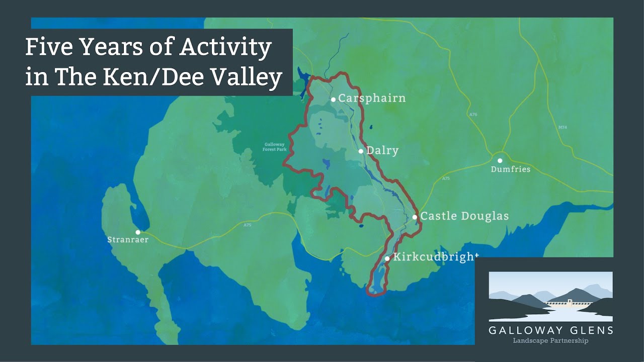 Galloway Glens: Five Years of Activity in the Ken/Dee Valley - YouTube