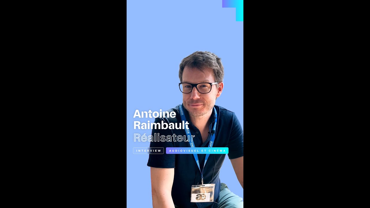 A la rencontre d'Antoine Raimbault, réalisateur du film "Une affaire de ...