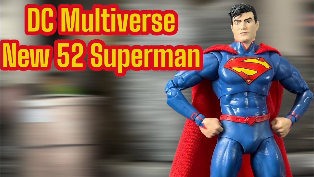 Mcfarlane DC Multiverse New 52 Superman - YouTube