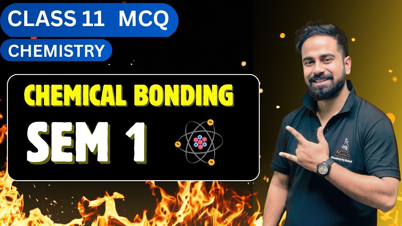 DON'T MISS!!! Chemical Bonding | class XI | SEM1 | MCQ DISCUSSION - YouTube