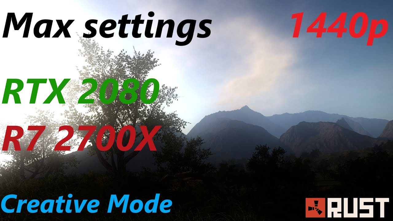 Rust RTX 2080 R7 2700X 1440p Max Settings - YouTube