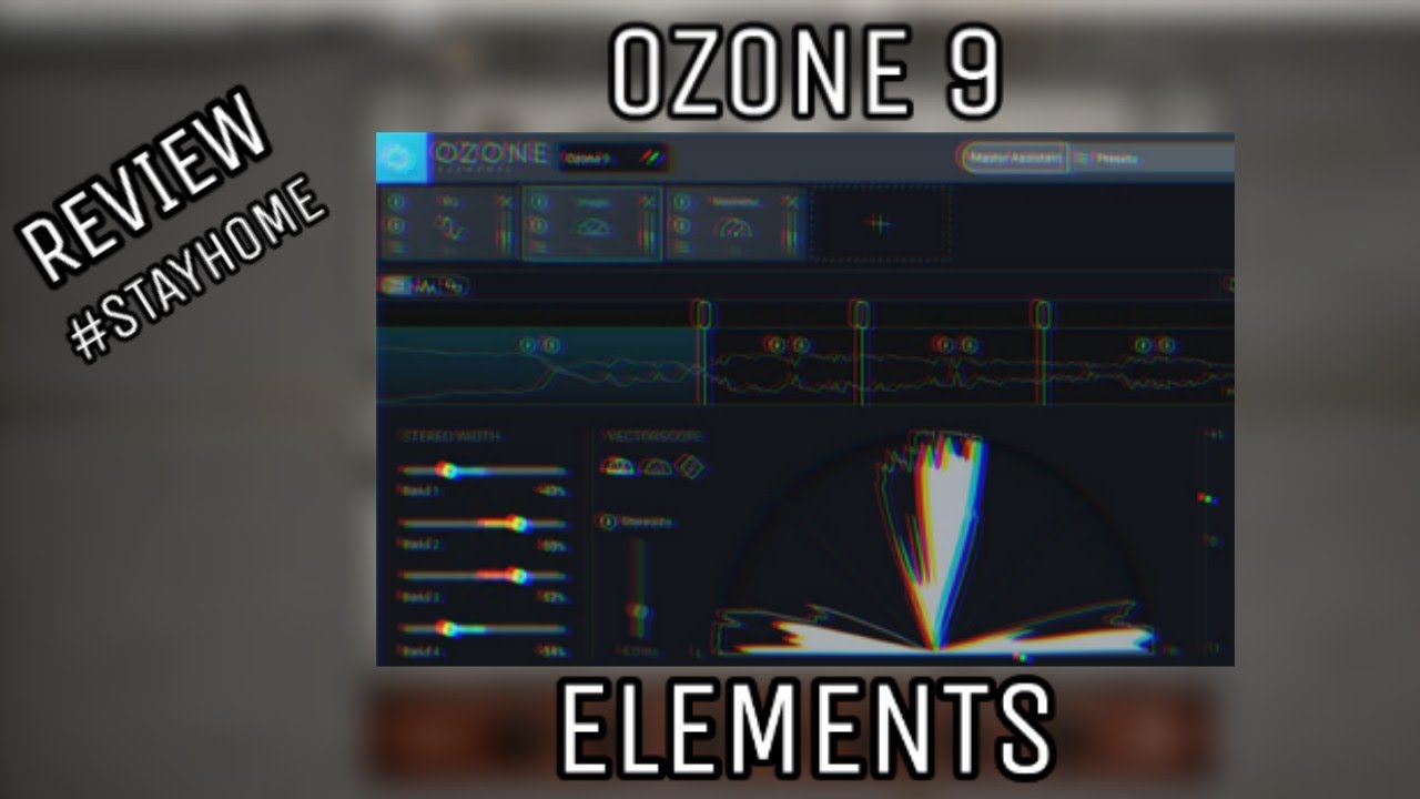 Ozone 9 Elements - #STAYHOME REVIEW - YouTube