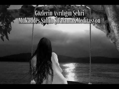 Gözlerin Ayrılığın Şehri - Mukaddes Şahin Çoban 