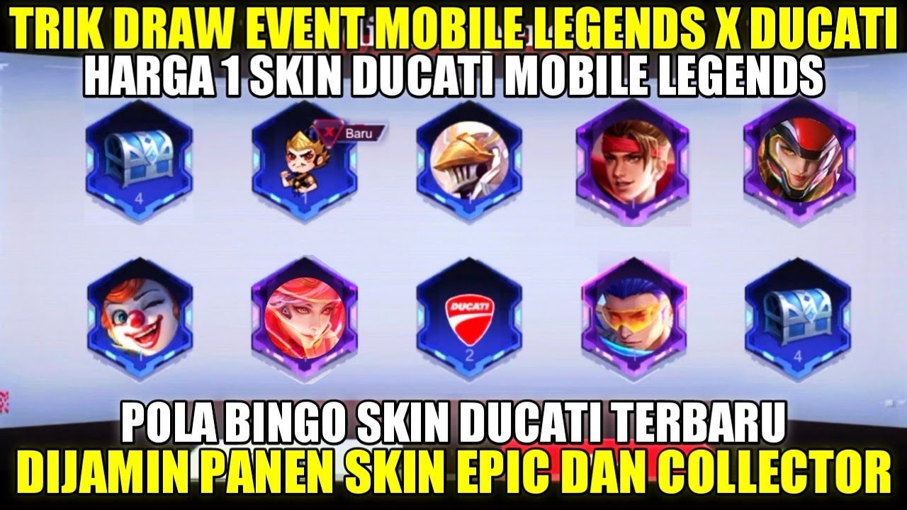 DRAW EVENT MOBILE LEGENDS X DUCATI! PANEN SKIN EPIC & COLLECTOR | HARGA ...